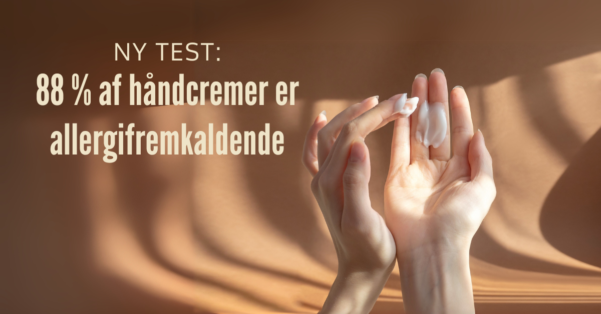 Ny test: 88 procent af håndcremer er allergifremkaldende - Astma ...